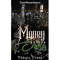 Money Breeds Envy - Kindle edition by Tymes, Torica. Literature ...