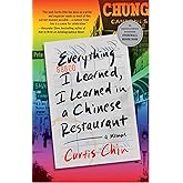 Amazon.com: Everything I Learned, I Learned in a Chinese Restaurant: A ...
