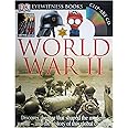 DK Eyewitness Books: World War I: Witness the Horror and Heroism of the Great War from the ...