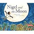 Nigel and the Moon: Eady, Antwan, Zhang, Gracey: 9780063056282: Amazon ...