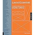 Layout Essentials: 100 Design Principles for Using Grids: Tondreau ...