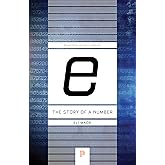 E: The Story of a Number (Princeton Science Library): Maor, Eli ...