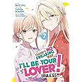 There's No Freaking Way I'll be Your Lover! Unless... (Manga) Vol. 7: Mikami, Teren, Musshu ...
