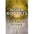 The Pagan Stone (Sign of Seven Trilogy): Roberts, Nora: 9781984804921 ...