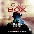 Three-Inch Teeth (The Joe Pickett Series): C. J. Box: 9798212877589 ...