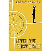 Amazon.com: After the First Death: 9780440208358: Cormier, Robert: Books