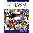 The American Pageant: A History of the American People: Kennedy, David ...