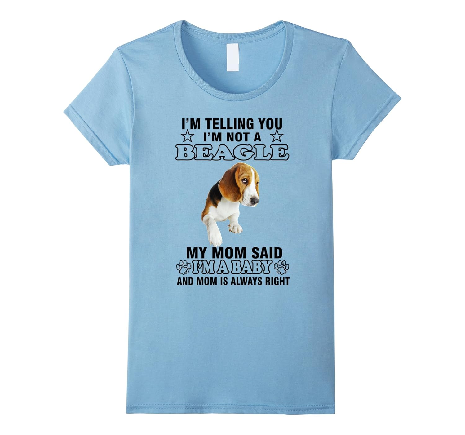 Women’s Beagle Clothing: “I’m not a Beagle” T-shirt-CL – Colamaga