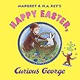 Happy Easter, Curious George: Gift Book with Egg-Decorating Stickers ...