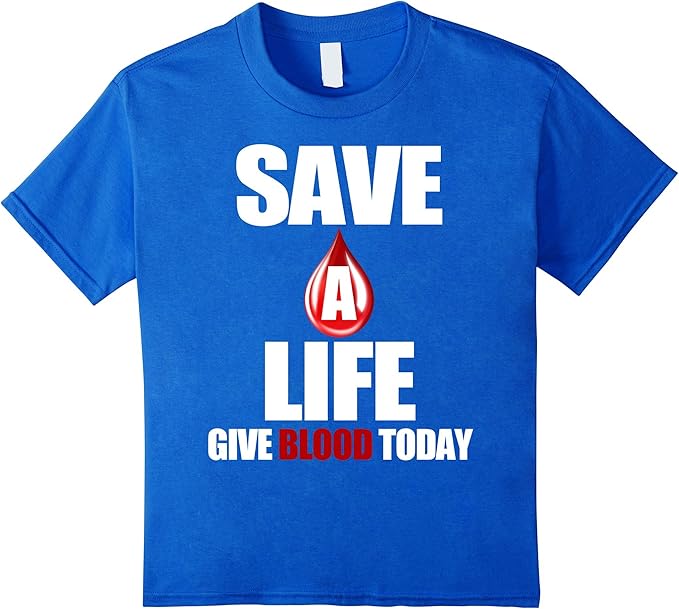 Amazon.com: Save a Life - Give Blood T-Shirt: Clothing