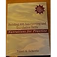 Building ASL Interpreting and Translation Skills: Narratives for ...