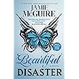 Beautiful Disaster: A Novel (Beautiful Disaster Series): McGuire, Jamie ...