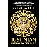Amazon.com: Justinian: Emperor, Soldier, Saint: 9781541601338: Sarris ...