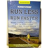 Runner's World Run Less, Run Faster: Become a Faster, Stronger Runner ...