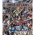 Amazon.com: DC Comics: Super-Villains: The Complete Visual History ...