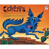 Amazon.com: Coyote: A Trickster Tale from the American Southwest ...