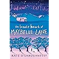 The Lonely Heart of Maybelle Lane: O'Shaughnessy, Kate: 9781984893833 ...