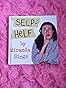Selp Helf: Amazon.co.uk: Sings, Miranda: 9781471144806: Books