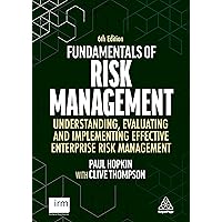 Fundamentals of Risk Management: Understanding, Evaluating and ...
