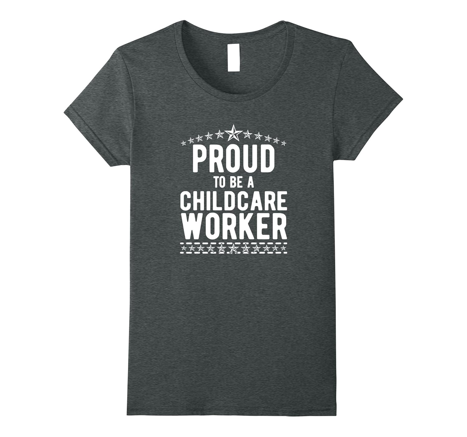 The Official Proud to Be a Childcare Worker Tee Shirt-4LVS – 4loveshirt