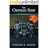 The Last Orphan (The Orphan Ship Book 3) - Kindle edition by Walker ...