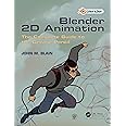 Blender 2D Animation: The Complete Guide to the Grease Pencil : Blain, John M.: Amazon.com.mx ...