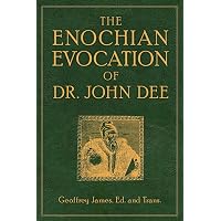 John Dee's Five Books of Mystery: Original Sourcebook of Enochian Magic ...