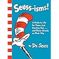 Seuss-isms! A Guide to Life for Those Just... by Dr. Seuss