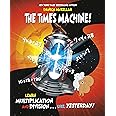 The Times Machine!: Learn Multiplication... by McKellar, Danica