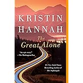 The Great Alone: A Novel: Hannah, Kristin: 9780312577230: Amazon.com: Books