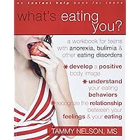 Amazon.com: What's Eating You?: A Workbook for Teens with Anorexia ...