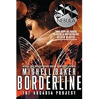 Amazon.com: Borderline (1) (The Arcadia Project): 9781481429788: Baker ...