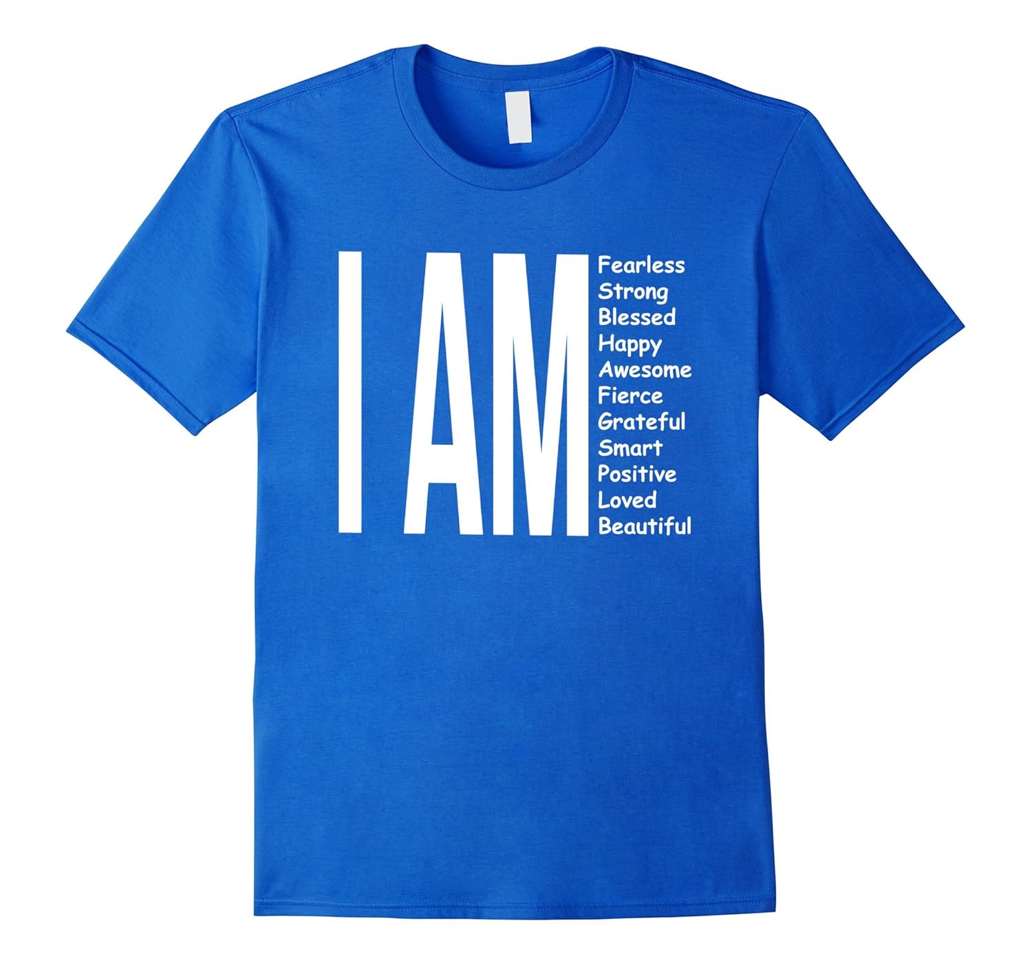 I AM Fearless Shirt Strong Positive Fierce Smart Loved Tee-TH – TEEHELEN