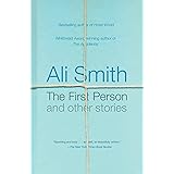 The Whole Story and Other Stories: Smith, Ali: 9781400075676: Amazon ...