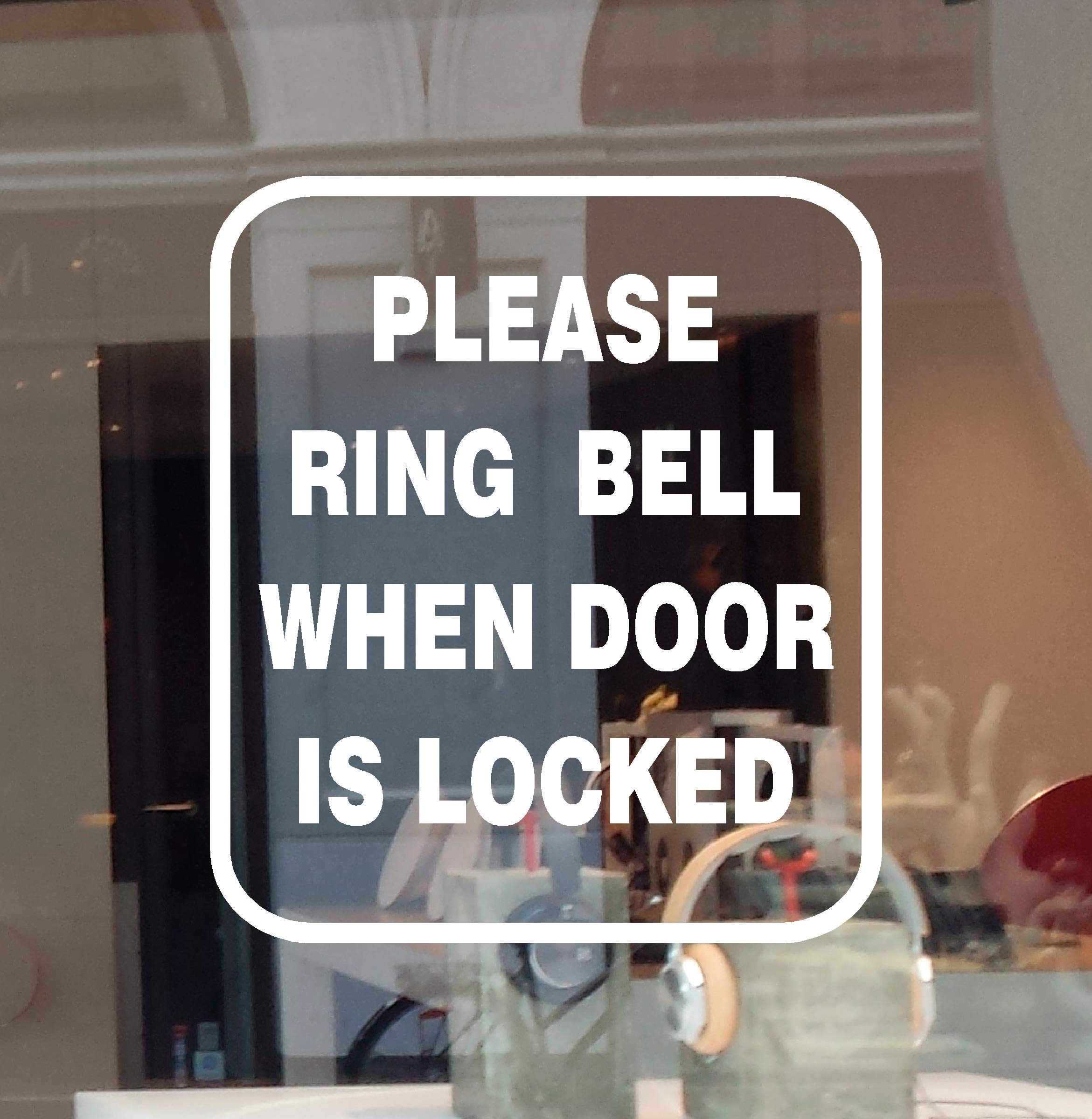 Buy Please Ring Bell When Door is Locked Sign Decal Vinyl Sticker ...