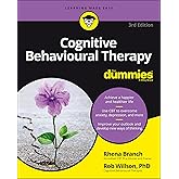 Amazon.com: Cognitive Behavioural Therapy For Dummies: 9780470665411 ...