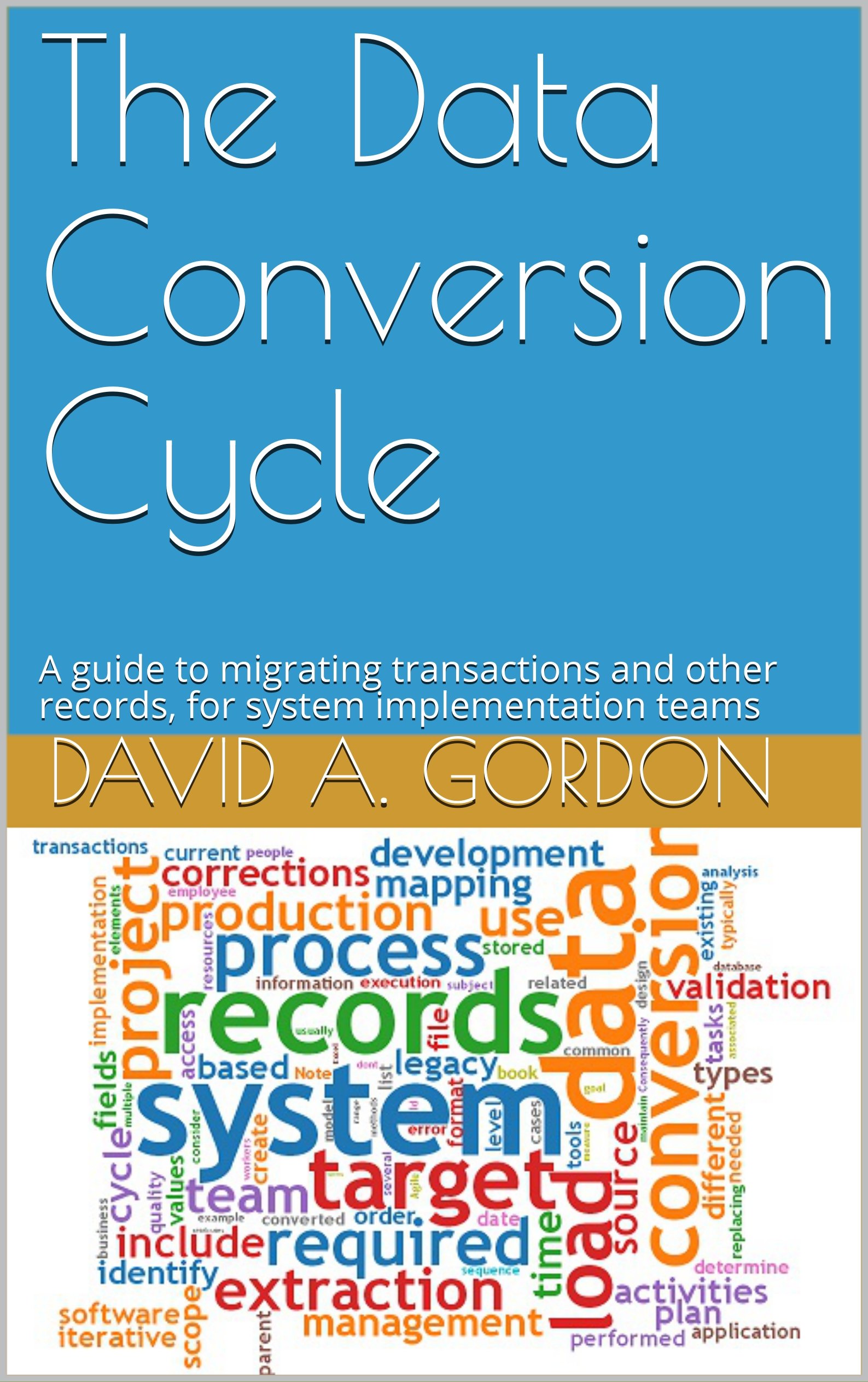 Mua The Data Conversion Cycle: A guide to migrating transactions and ...