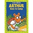 Arthur Goes to Camp -(Arthur Adventure Series): Brown, Marc ...