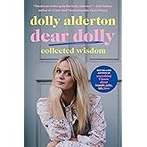 Dear Dolly: Collected Wisdom: Alderton, Dolly: 9780063319134: Amazon ...