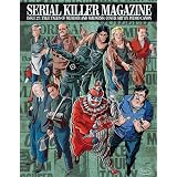 SERIAL KILLER MAGAZINE ISSUE 1: Gilks, James: 9781312192485: Amazon.com ...