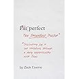 The Imperfect Pastor: Discovering Joy in Our Limitations through a ...