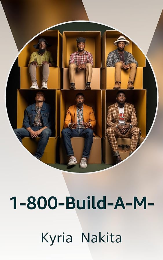 1-800-Build-A-Man | Kindle Vella