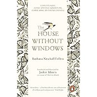 The House Without Windows: Follett, Barbara Newhall, Morris, Jackie ...