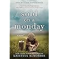Sold on a Monday: A Novel: McMorris, Kristina: 9781492663997: Amazon ...
