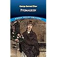 Pygmalion (Dover Thrift Editions: Plays): George Bernard Shaw ...