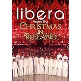 Libera - Angels Sing: Christmas in Ireland - Amazon.com Music