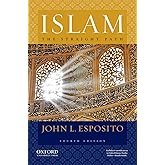 Islam: The Straight Path: Esposito, John L.: 9780190632151: Amazon.com ...