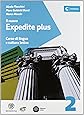 Amazon.it: Il nuovo expedite plus. Per le Scuole superiori. Con ...