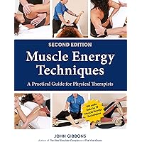 Muscle Energy Techniques: A Practical Guide for Physical Therapists ...