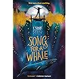 Song for a Whale: Kelly, Lynne: 9781524770235: Amazon.com: Books